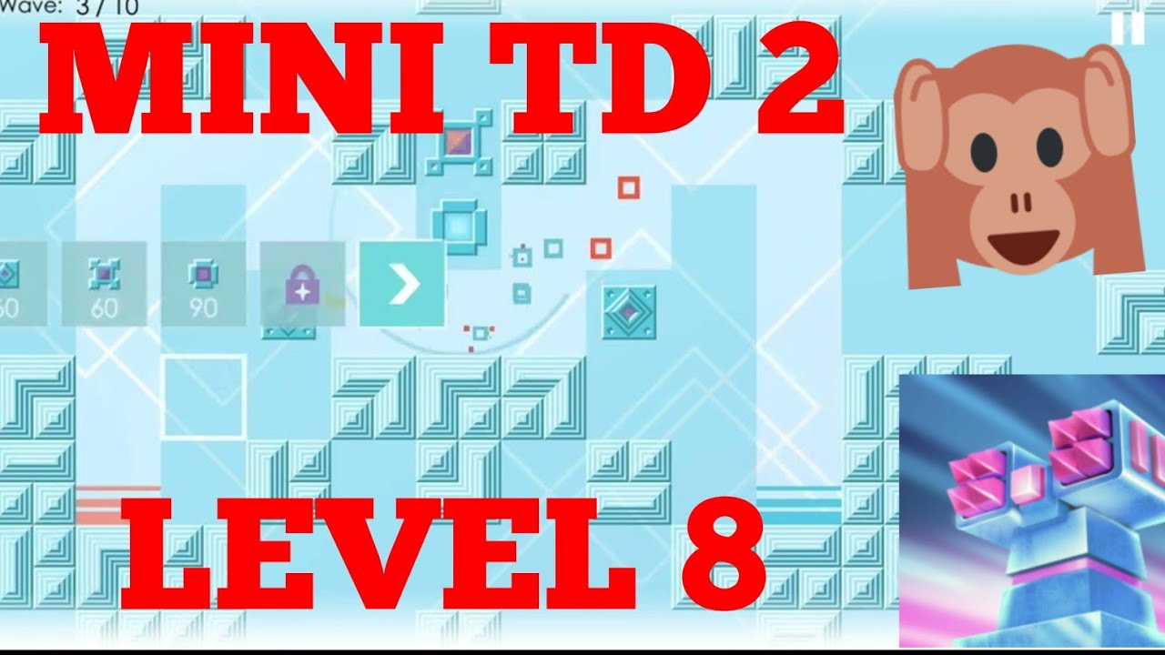 Mini TD 2 | Level 8 | Level Destroyer - YouTube