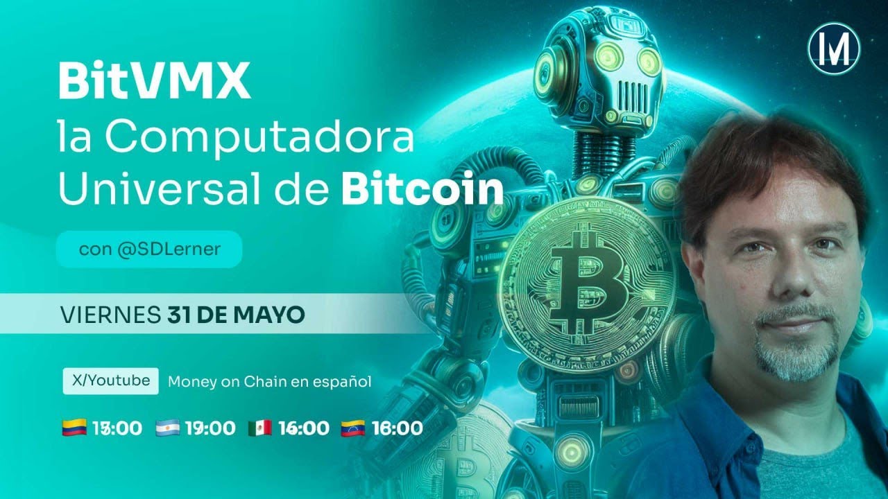 BitVMX: la Computadora Universal de #Bitcoin - YouTube