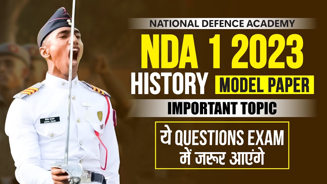 History for NDA 1 2023 Exam | Previous Year Questions Set For NDA 1 ...