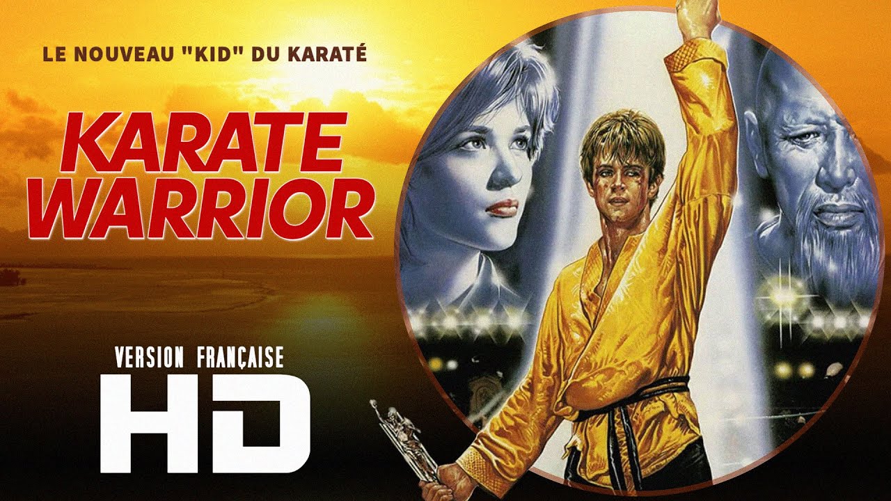 📀 KARATE WARRIOR - HD - VF - film complet - YouTube