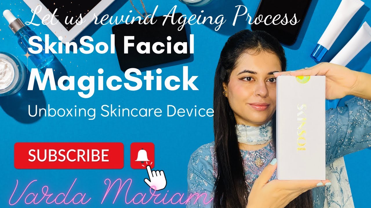 SkinSol MagicStick | Detailed Unboxing | Reviewing the Device | Rewind ...