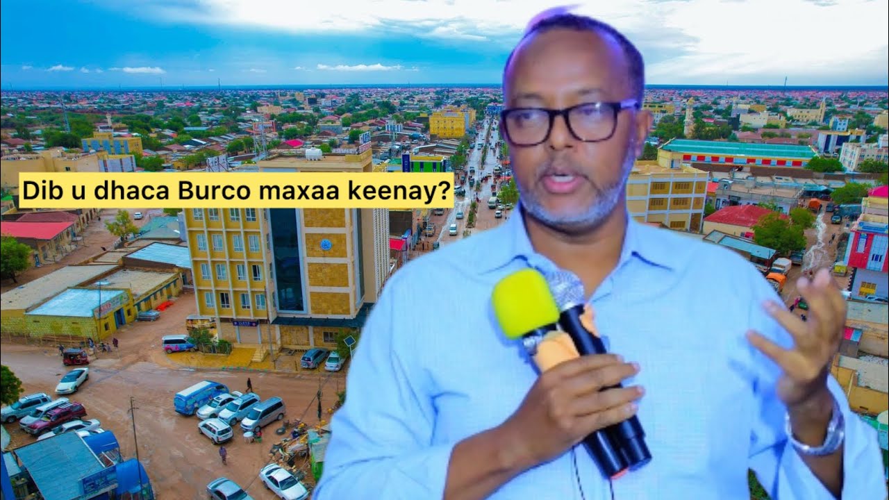 "Burco dadkeeda ayaa la hadhay" Prof : Jamaal Jaamac yare - YouTube