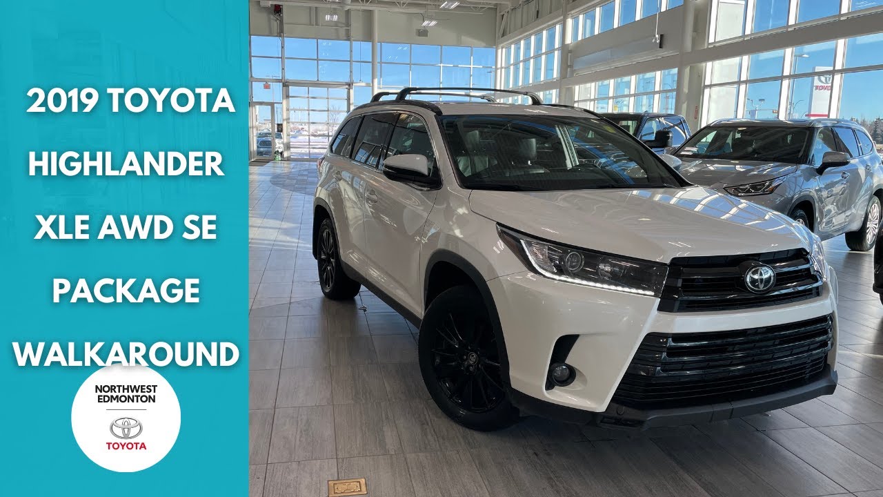 2019 Toyota Highlander XLE AWD SE Package Review - YouTube