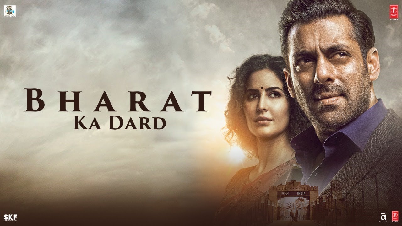 Bharat Ka Dard | Bharat | Salman Khan | Katrina Kaif | Movie Releasing ...