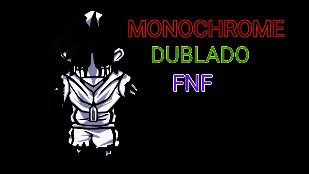 ⚫ MONOCROMIA (monochrome) | fnf lost silver dublado [ptbr]⚪ - YouTube