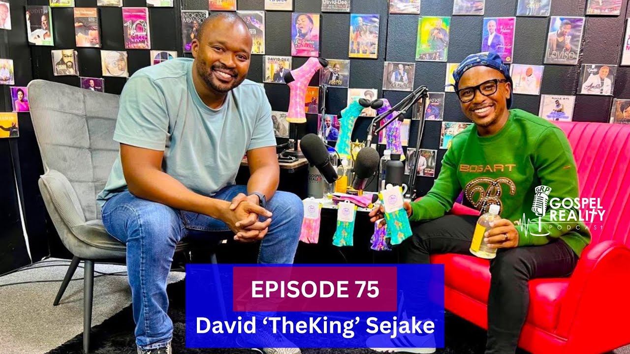 Episode 75| David "the King" Sejake, Traditional Gospel,Orphan,Gospel ...