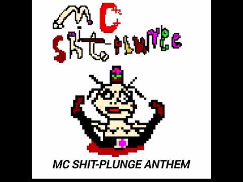 MC SHIT-PLUNGE ANTHEM - MC SHIT-PLUNGE - YouTube