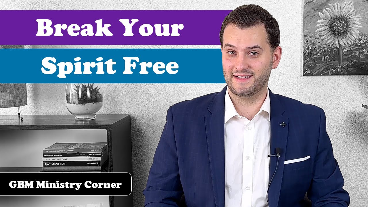 Break Your Spirit Free | Ministry Corner - YouTube