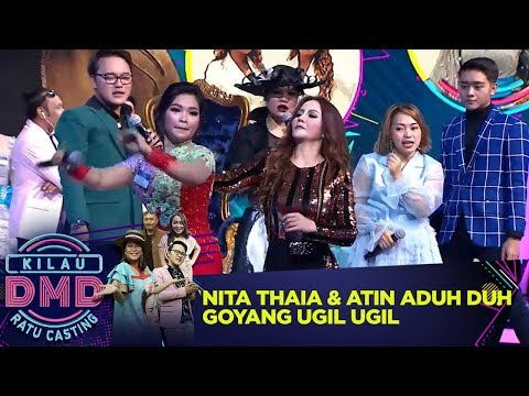 Atin Aduh Duh dan Nita Thalia Goyang Ugil Ugil Tegangan Tinggi!   - Kilau DMD Ratu Casting (7/1)