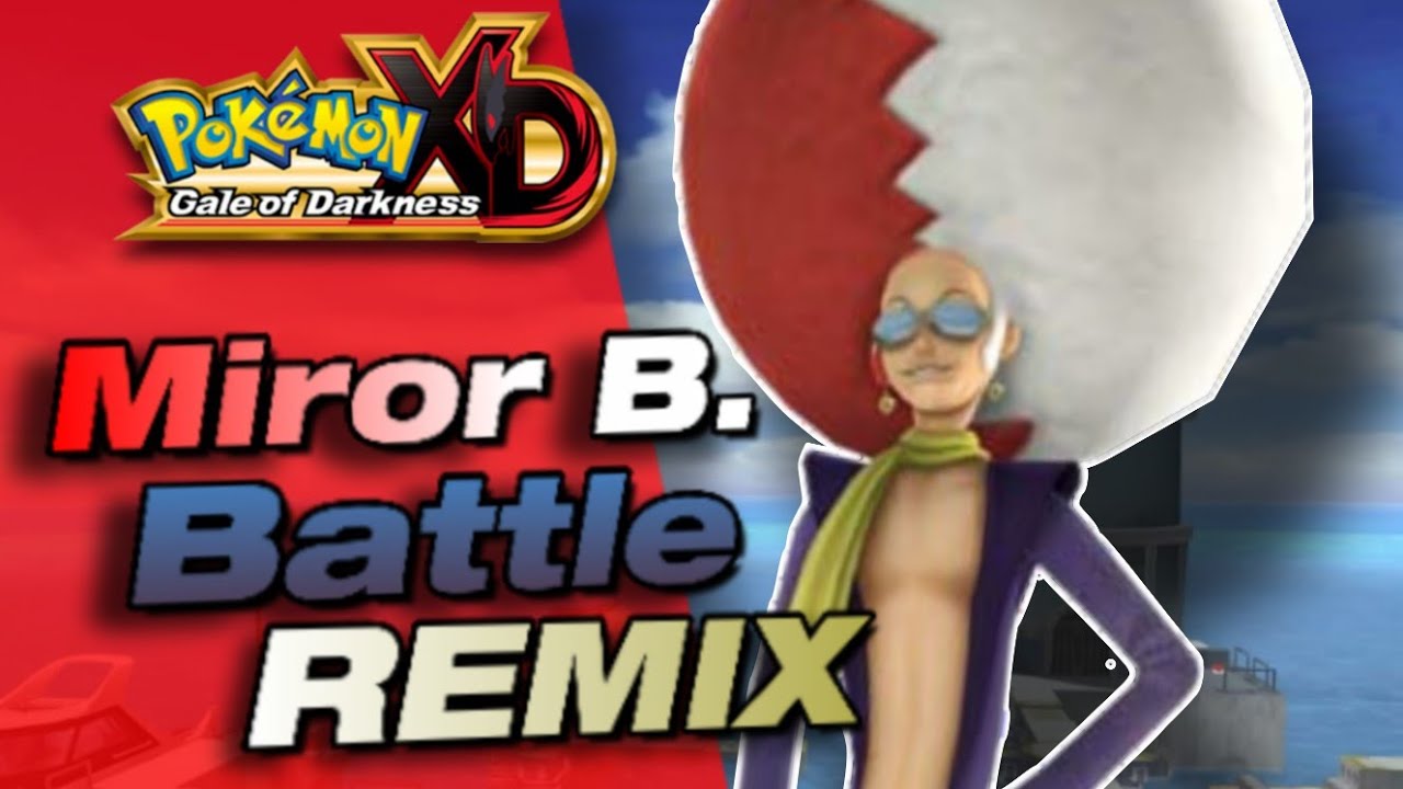 Pokémon XD: Gale of Darkness - Miror B. Battle (Sario TG & Zephrily ...