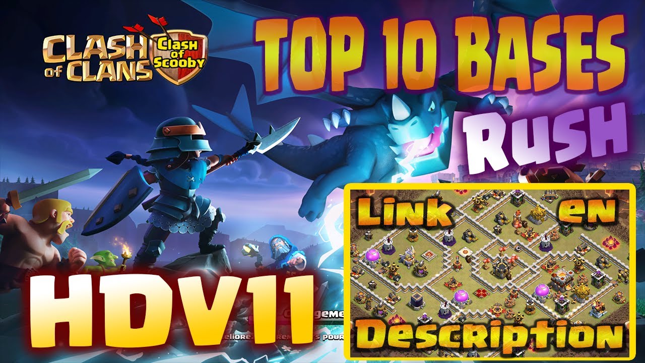 TOP 10 DES BASES Rush 2023 HDV 11 ANTI 2 et 3 STARS | New Base TH11 ...