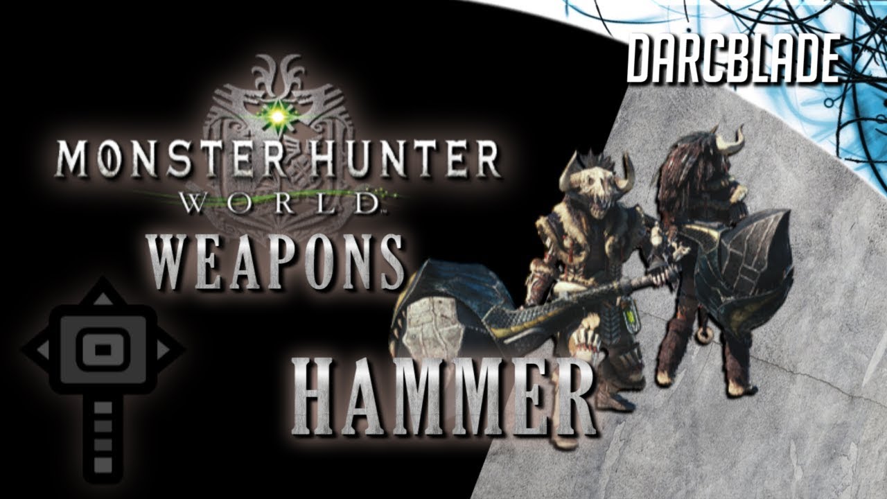 Hammer Guide : Monster Hunter World Beta - YouTube