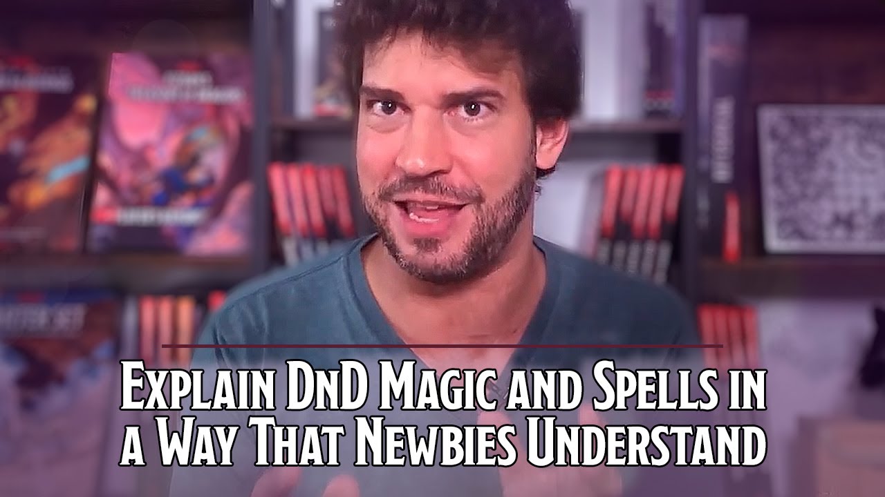 DnD: Explain magic and spells in a way that newbies understand - YouTube