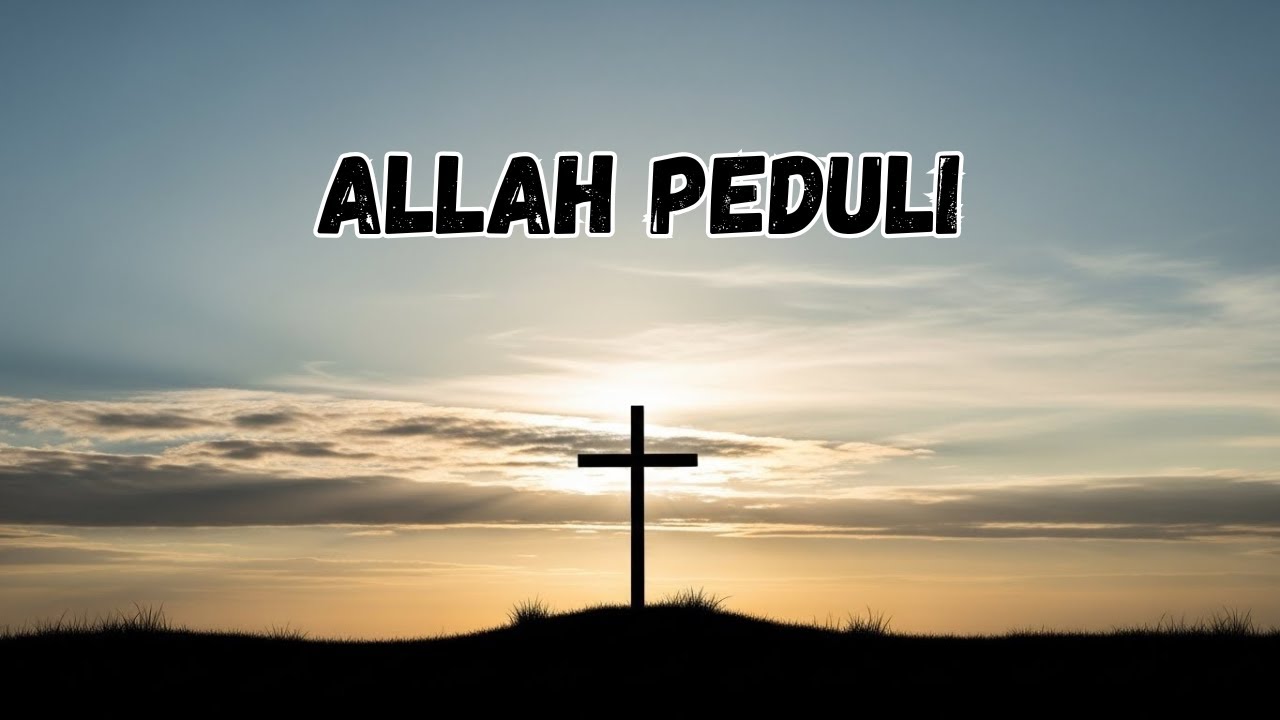 Allah Peduli | Cover Lagu Rohani Kristen Akustik Gitar | Embun Pujian ...