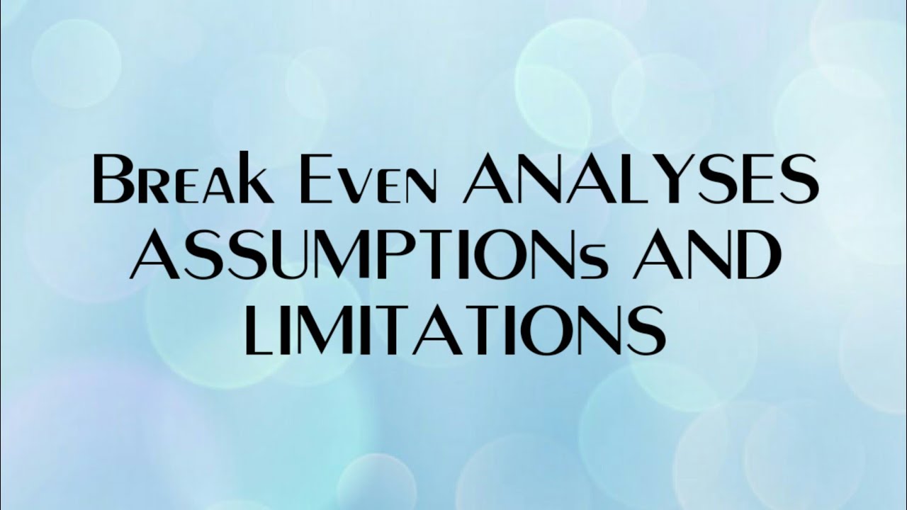Unit 1, break even analysis assumption and limitations| Engineering ...