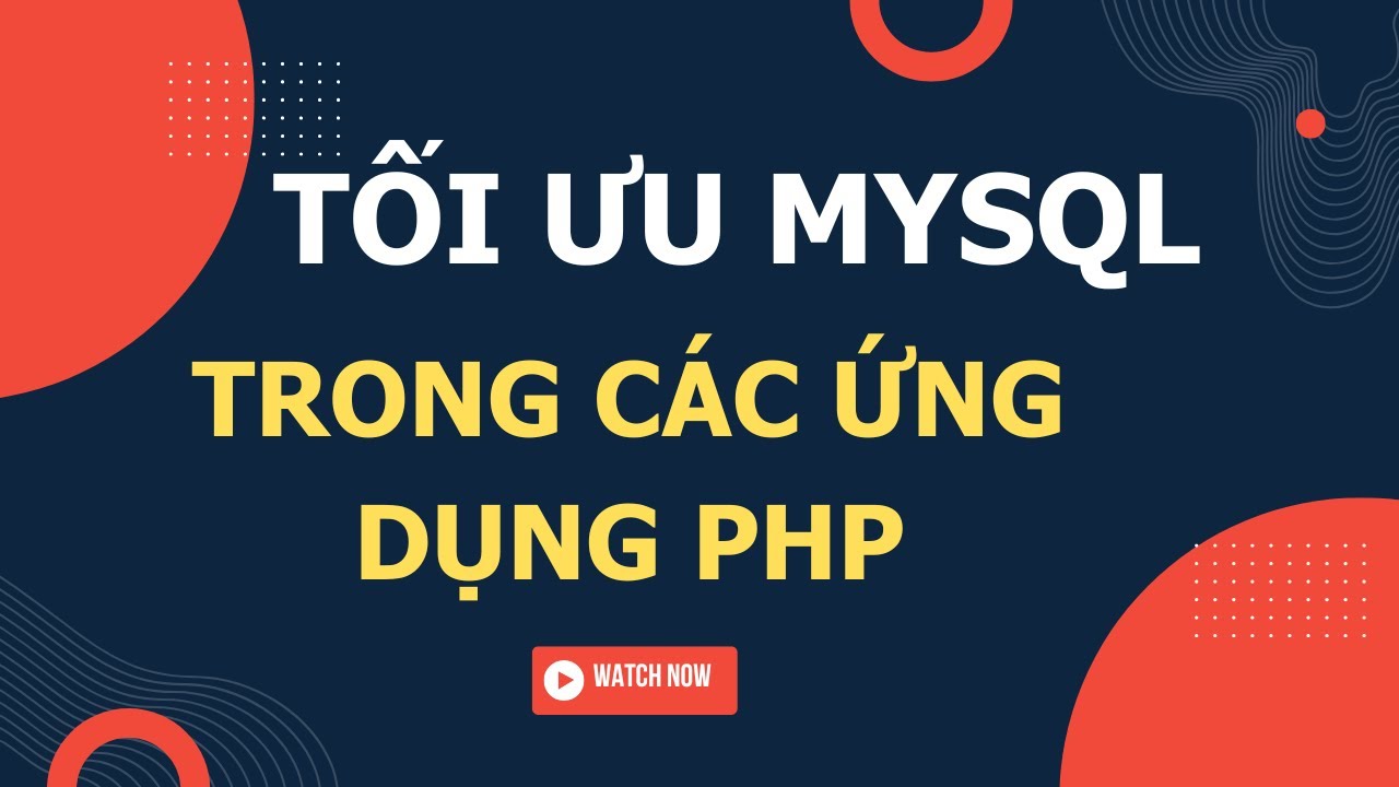 Tối ưu MySQL trong các ứng dụng PHP #ai #mysql #php - YouTube