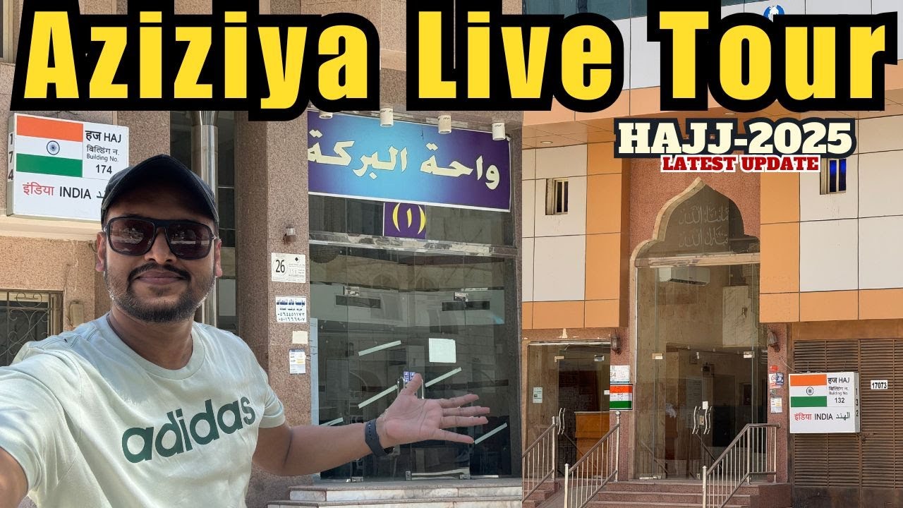 Live from Aziziya-Check your Aziziya Buildings - Hajj 2025 - YouTube