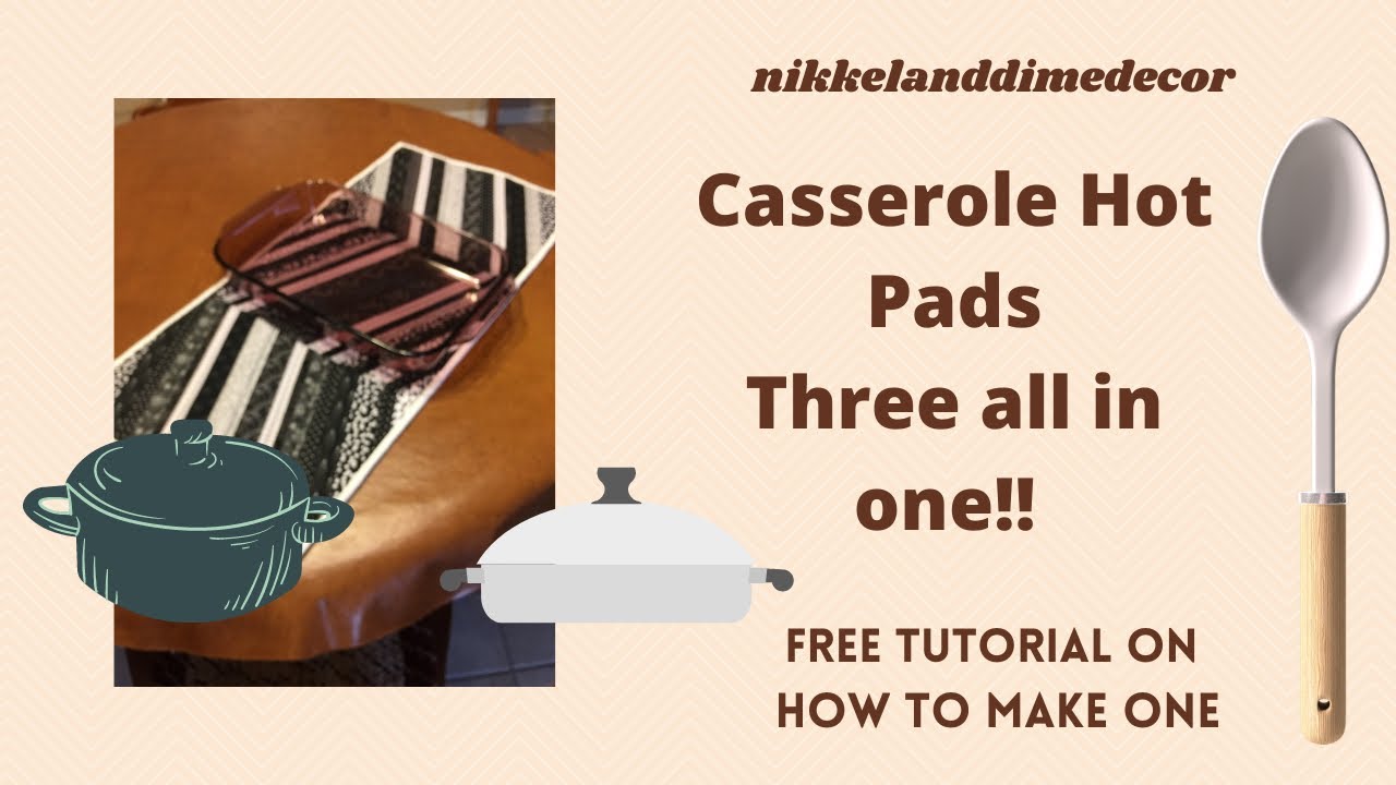 Casserole Hot Pad Tutorial - YouTube