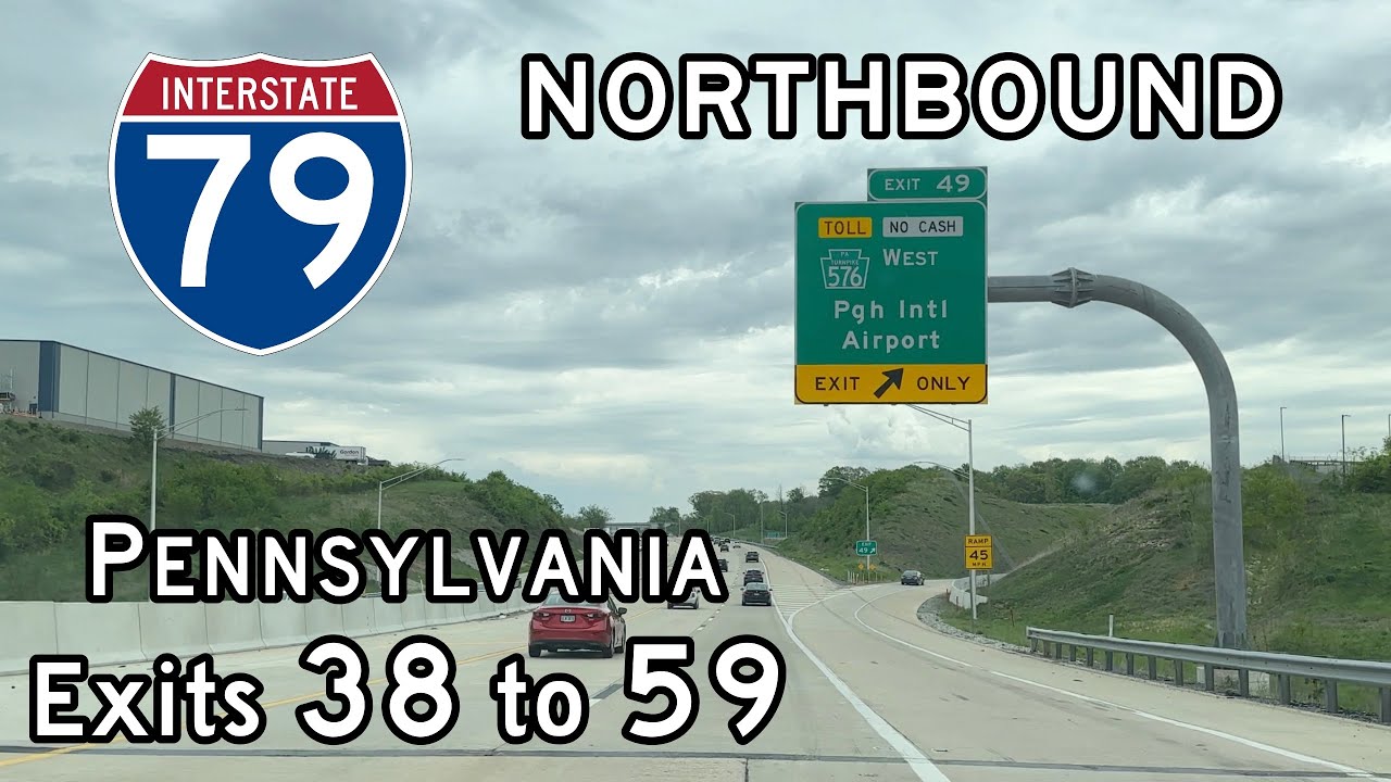 Interstate 79 Pennsylvania (Exits 38 to 59) Northbound - YouTube