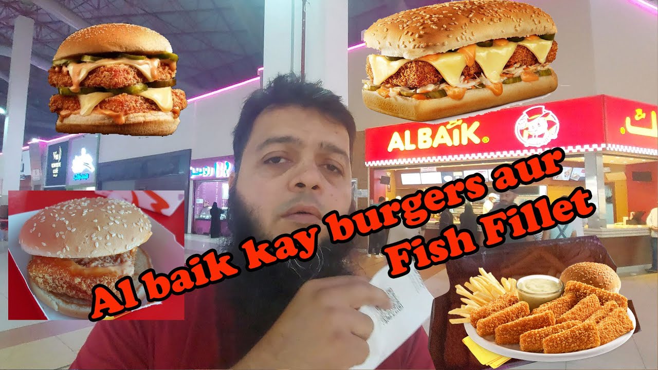 A-LBAIK KAY BURGERS AUR FISH FILLET - YouTube