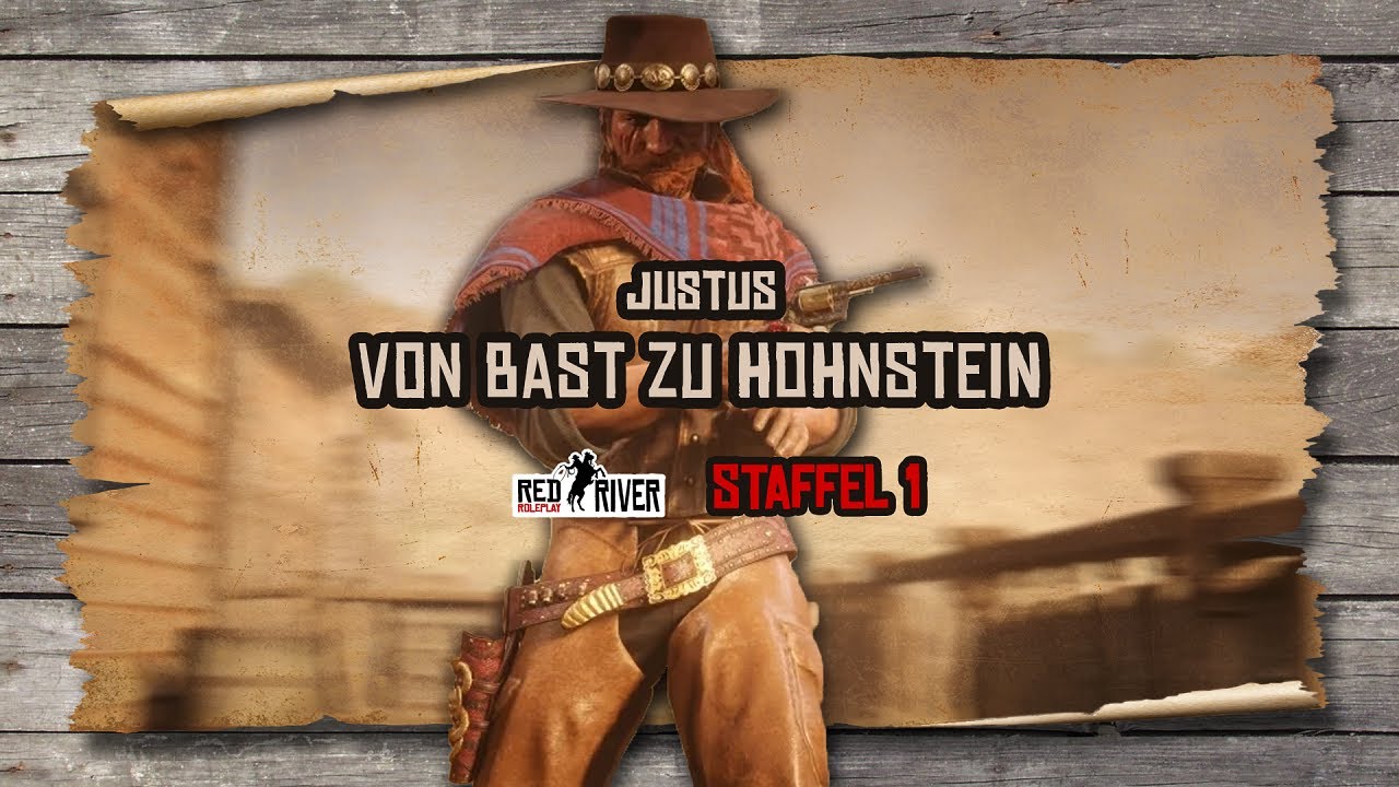 [S01E08] Red River RP - Von Wilden und Ehrenmännern | Justus von Bast ...