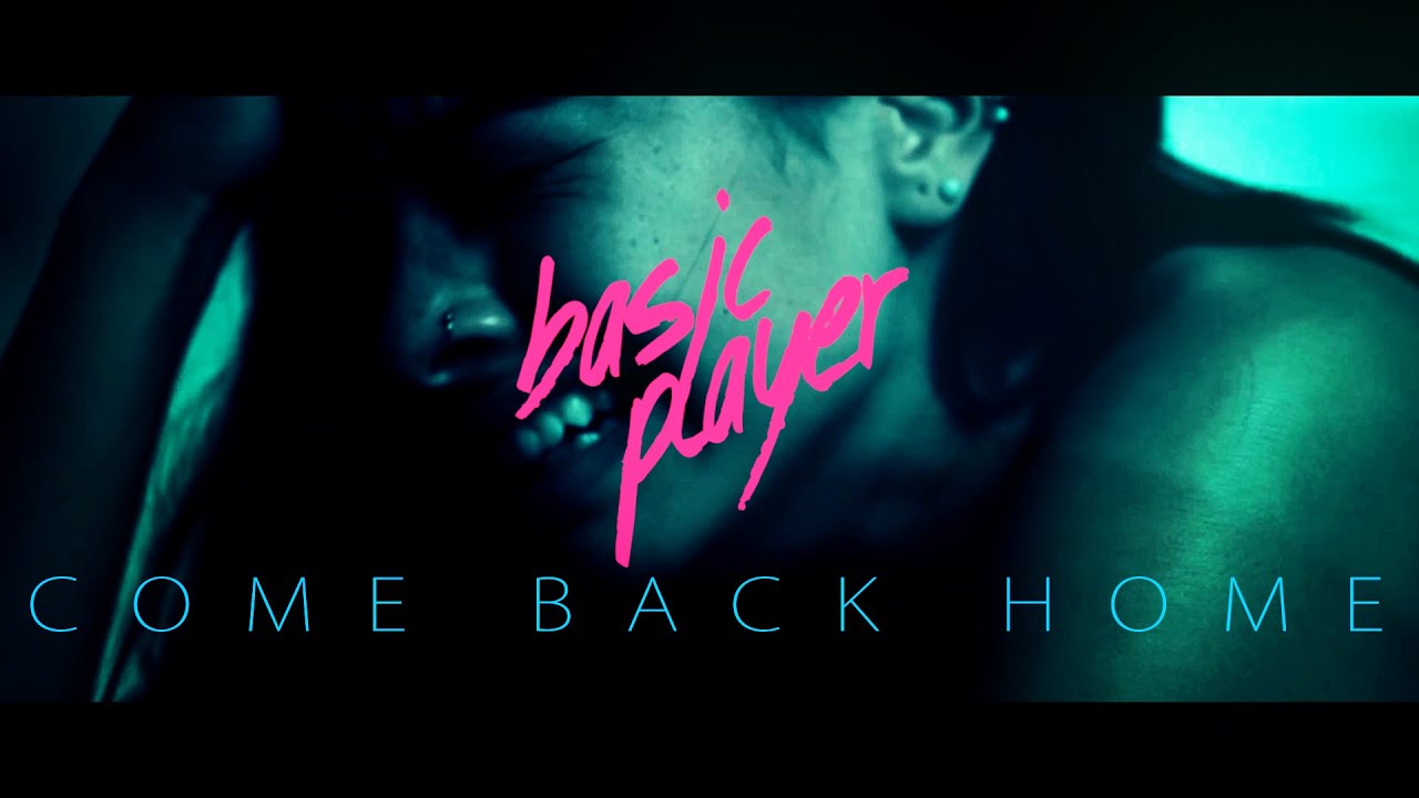 BASIC PLAYER - Come Back Home ( Official Audio ) - YouTube