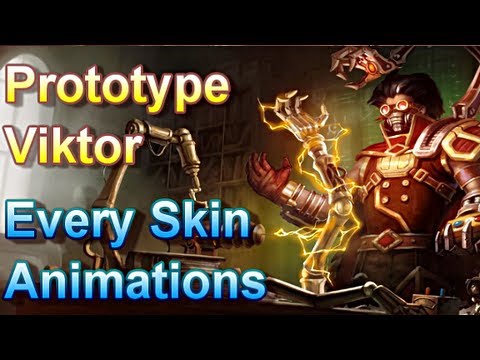 Prototype Viktor - Every Skin Animations - League of Legends - YouTube