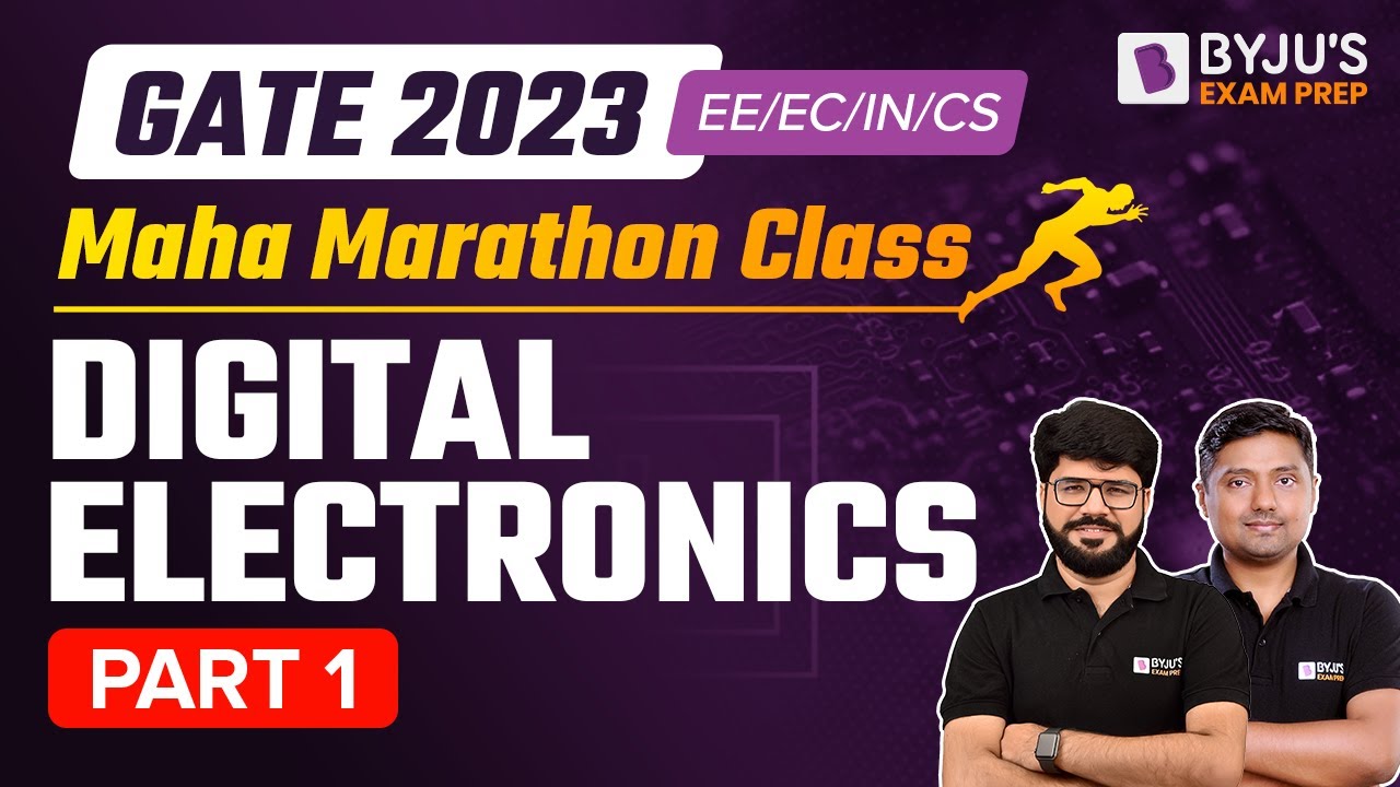 GATE 2023 Marathon EE/EC/IN/CSE | Digital Electronics Marathon |Part-1| BYJU'S GATE - YouTube