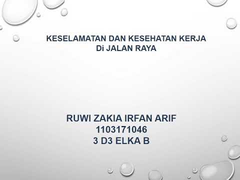 Ruwi Zakia Irfan Arif - 1103171046 - K3 Jalan Raya