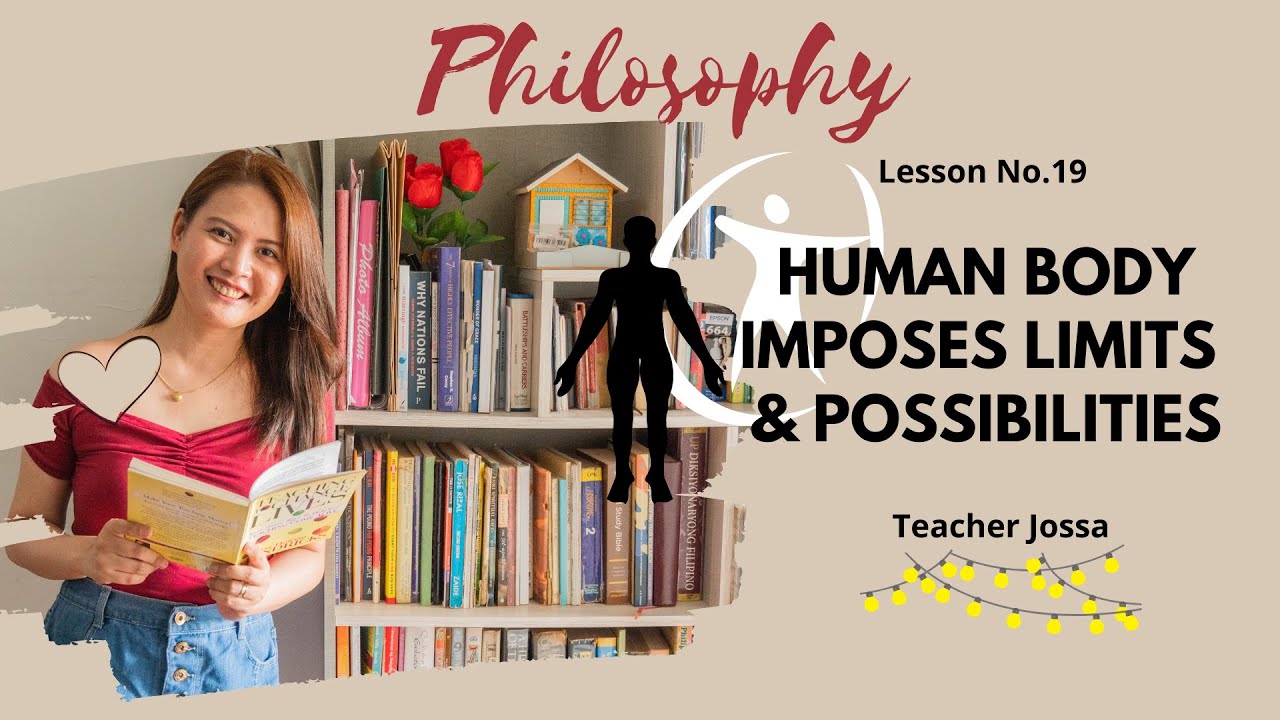 ONLINE CLASS I Philo Lesson No. 19 Human Body Imposes Limits and ...