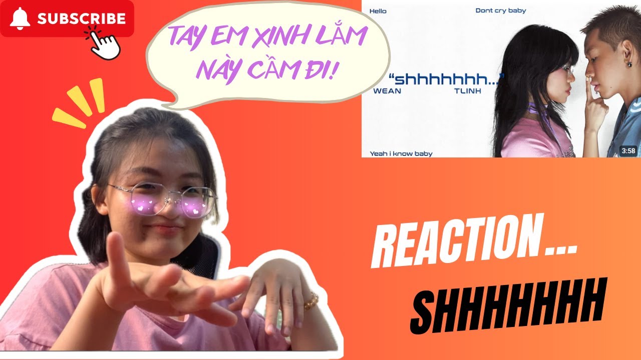 WEAN – shhhhhhh.. feat tlinh (Official Lyrics Video) | JOLIE REACTION ...