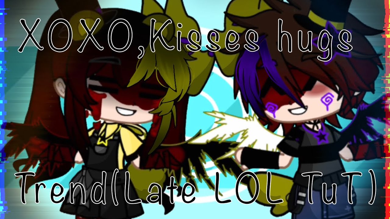 XOXO;Kisses hugs meme. Late to the trend LOL TuT. //lazy thumbnail ...