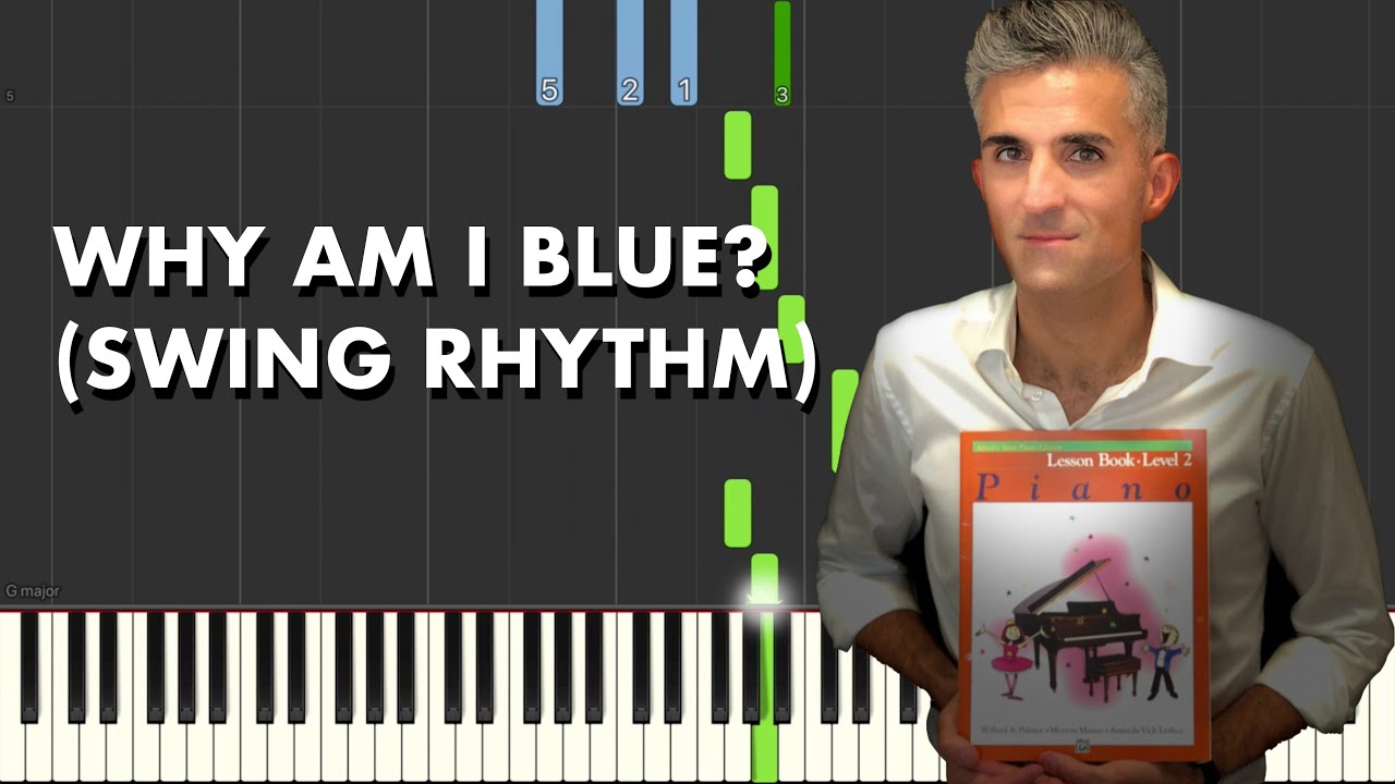 Alfred's Basic Piano Library Level 2 Lesson Book: "Why Am I Blue ...