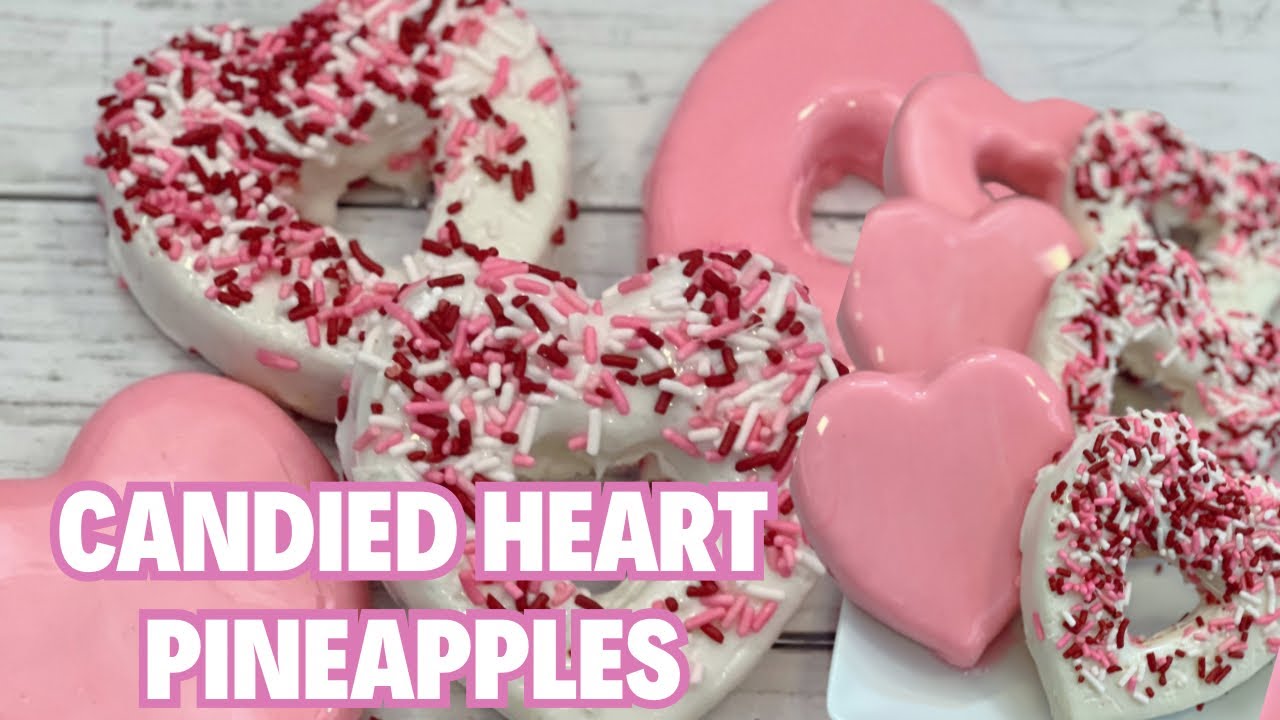 How To Make The BEST Heart Shaped Candy Pineapples - YouTube
