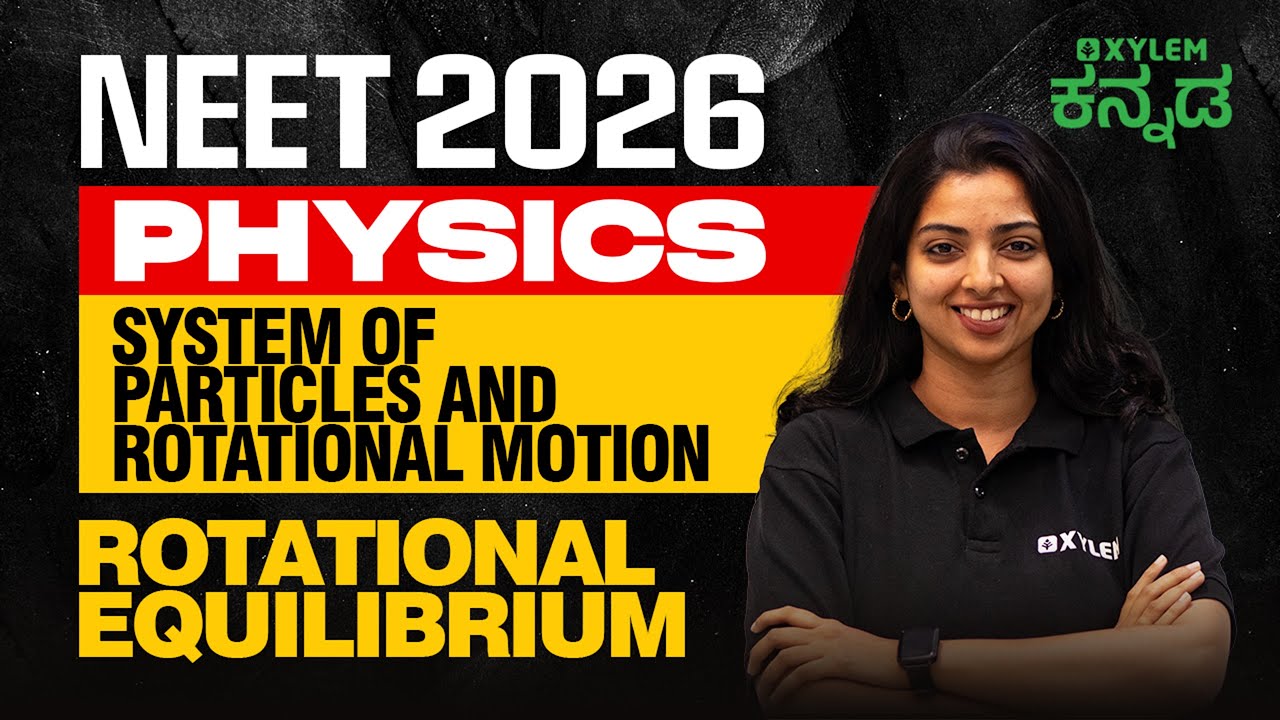 NEET 2026 Physics : System Of Particles And Rotational Motion ...