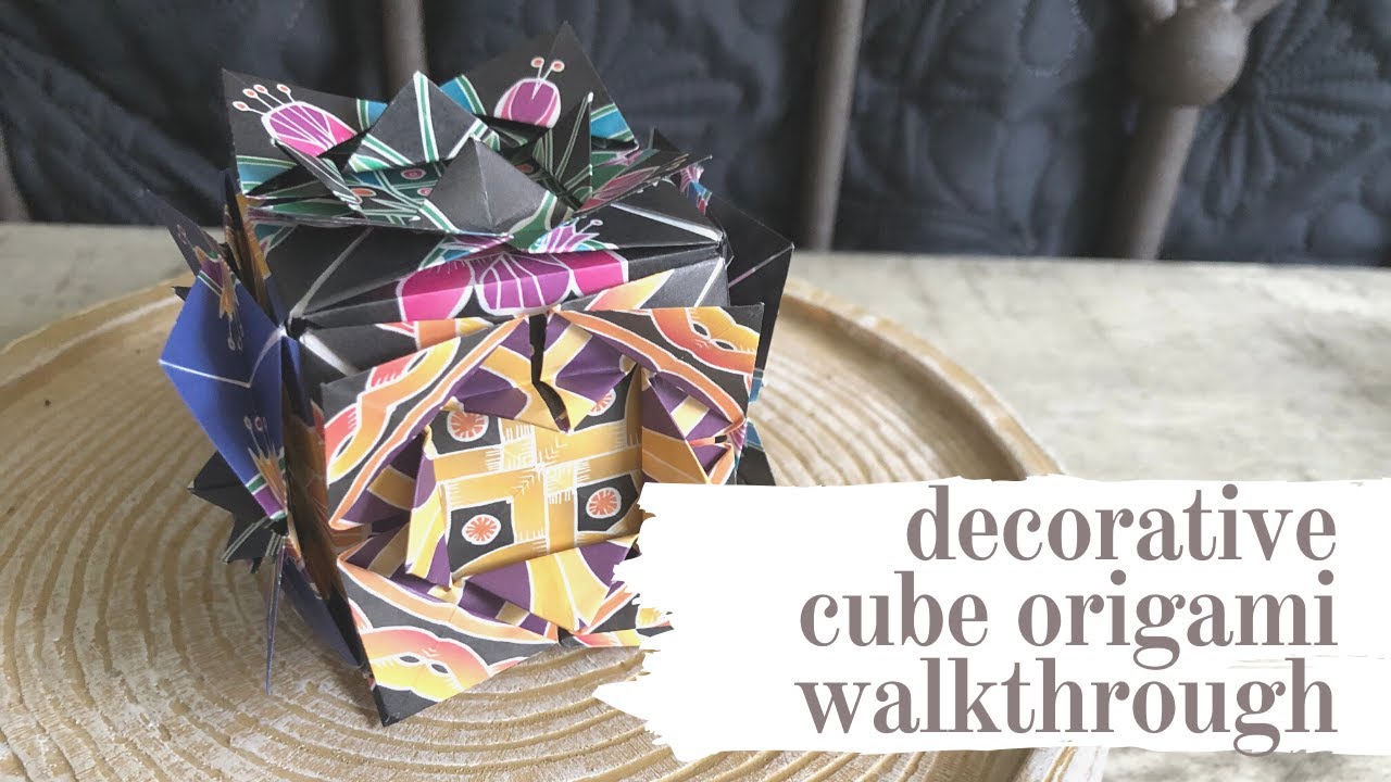 Decorative Cube Origami Walkthrough - YouTube