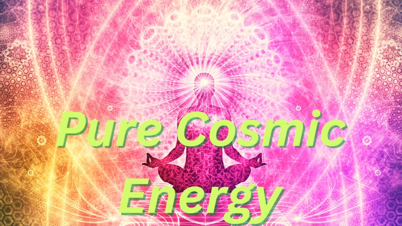Let pure cosmic energy flow into your body - Ultimate Meditation Music ...