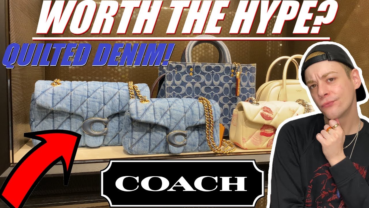 NEW Coach Bags! Are They Worth The Hype? Quilted Denim Tabby | Lip ...