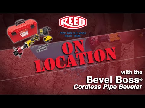 Bevel Boss® Cordless Pipe Bevelers On Location - Reed Manufacturing ...