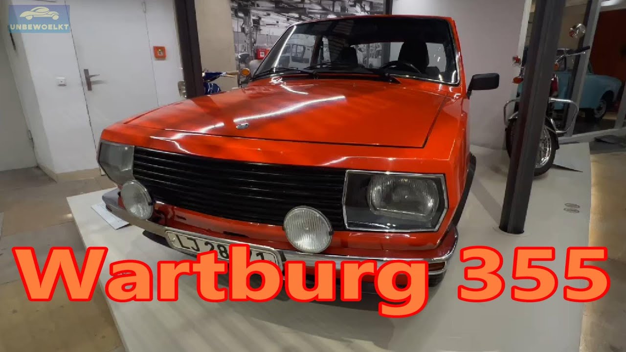 Wartburg 355 der Prototyp aus Eisenach - YouTube