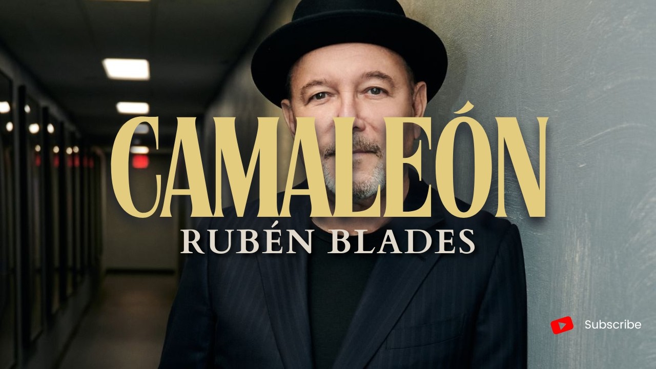 Rubén Blades - Camaleón (Letra/Lyrics) - YouTube