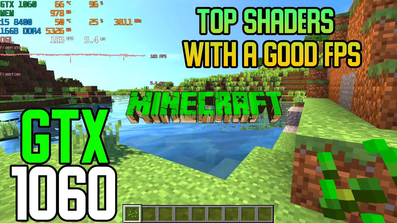 Minecraft Top Shaders - GTX 1060 3gb | i5 8400 | 16GB | 1080p | FRAME ...