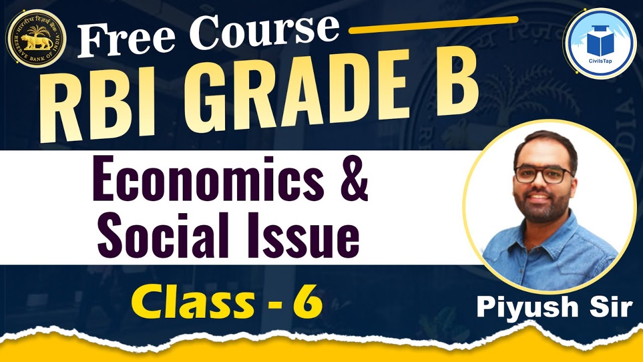 RBI GRADE B Free Course | Economics & Social Issue | Class 6 ...
