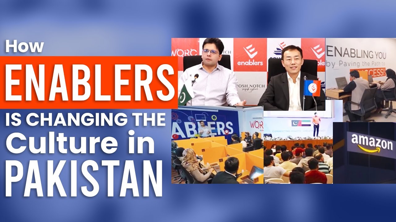 How Enablers is changing the culture in Pakistan with Content Creation ...