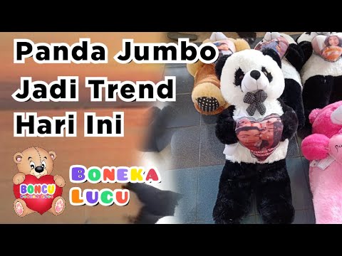 Boneka Lucu | Panda Jumbo Yang Trending Hari ini - BONCU - YouTube