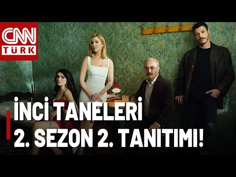 İnci Taneleri 2. Sezon 2.Tanıtımı | İnci Taneleri Yeni Sezonuyla Kanal D'de Başlıyor!