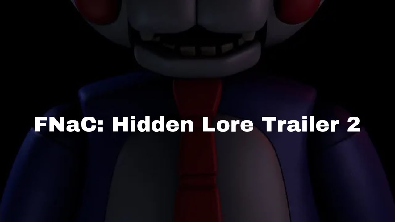 FNaC: Hidden Lore Trailer 2 - YouTube