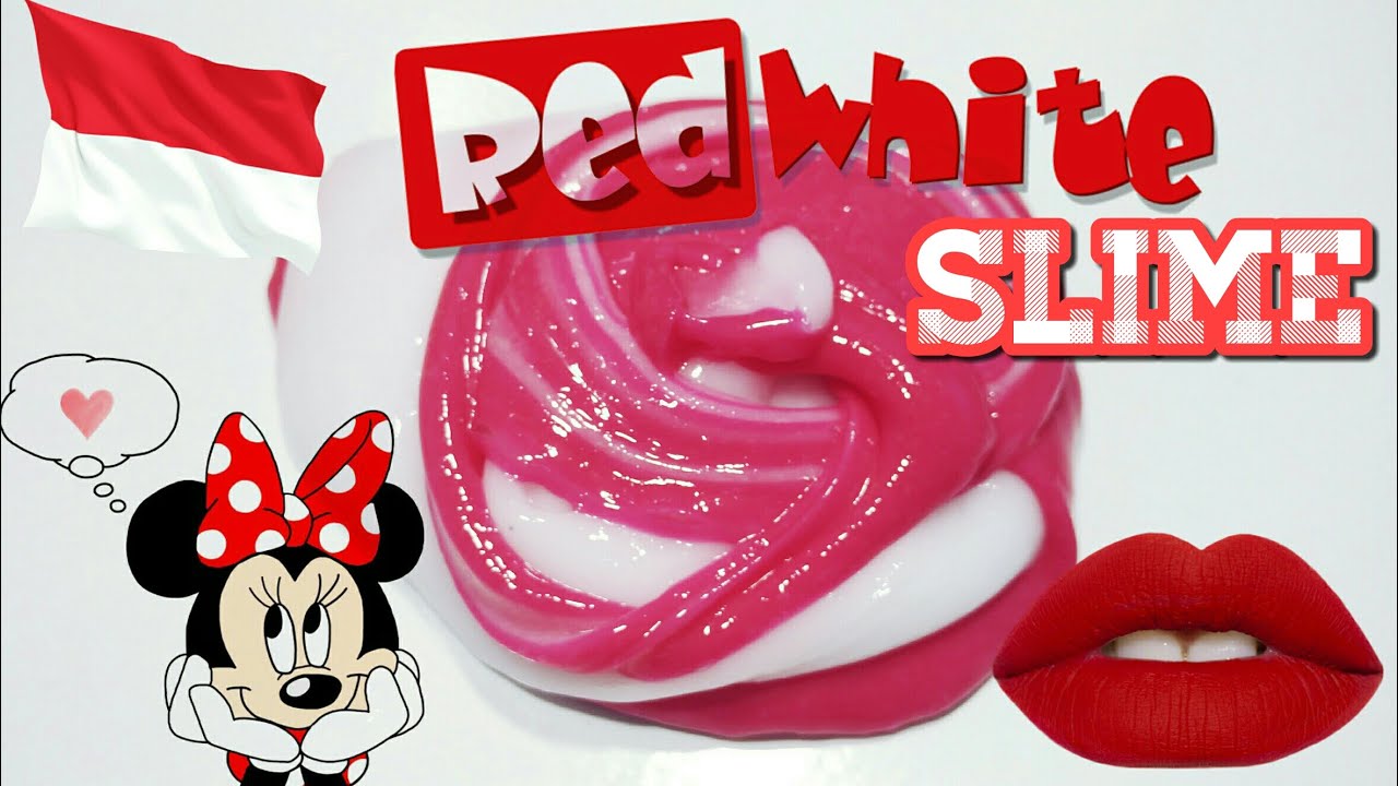 RED WHITE SLIME TUTORIAL (CARA MEMBUAT RED WHITE SLIME) EASY TUTORIAL ...