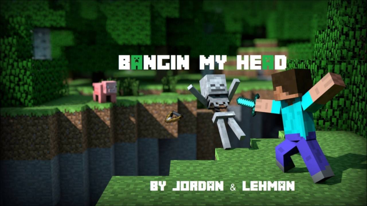 Banging my head Minecraft song (Remix) - YouTube