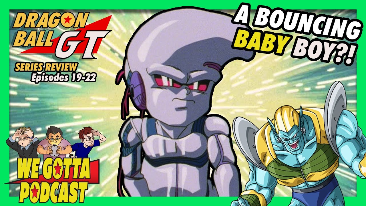 DBGT Review: Episodes 19-22 - We Gotta Podcast 061 - YouTube